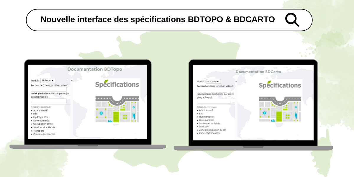 Nouvelle interface pour naviguer rapidement dans les spécifications BDTOPO et BDCARTO | Géoservices